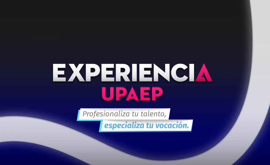 Rector invita a través de Experiencia UPAEP a replantear lo aprendido e ir más allá | UPRESS