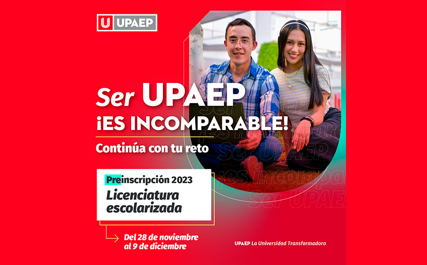 Lo mejor de Ser UPAEP es su formación integral | UPRESS