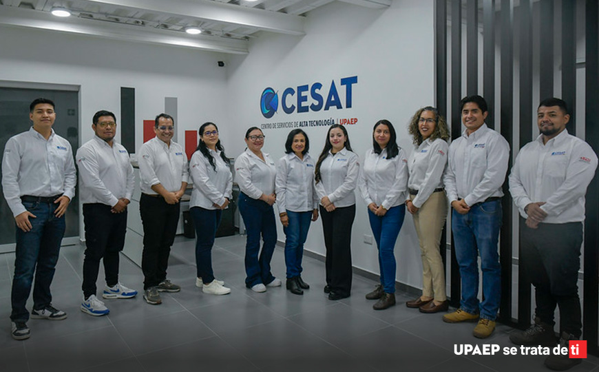 CESAT, la Pyme 100% mexicana con sello UPAEP | UPRESS